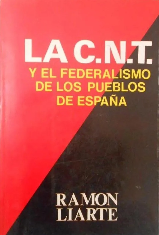 La CNT y el federalismo de los pueblos de España - Fundació Salvador Seguí
